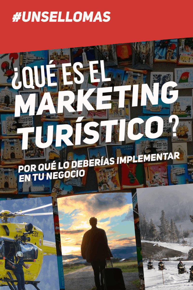 ¿Qué es el marketing turístico? - Un sello mas